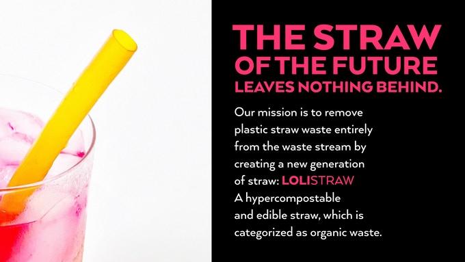 Lolistraw — Edible Straws Making Saving the Environment Fun