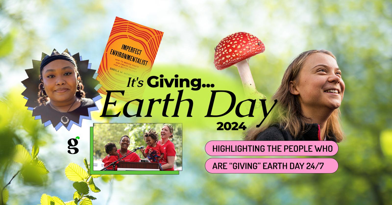 It's Giving... Earth Day 2024